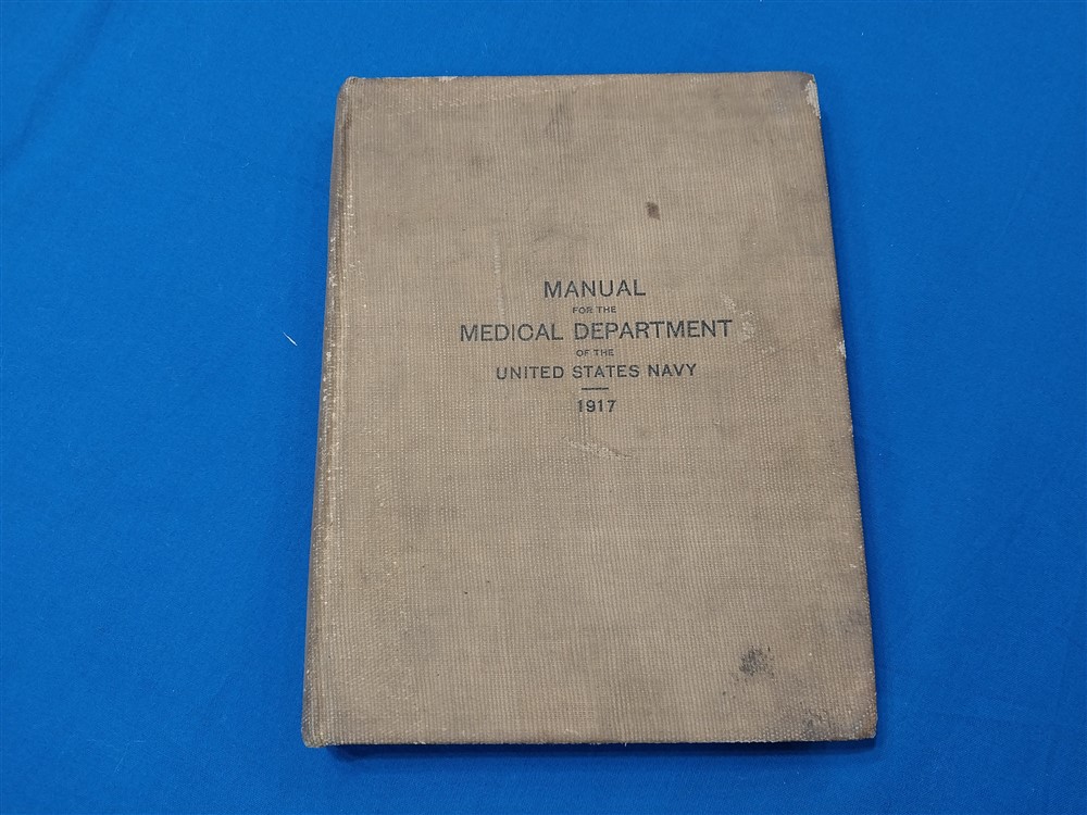 Medical manual Navy 1917 - Doughboy Military Collectables Springfield ...