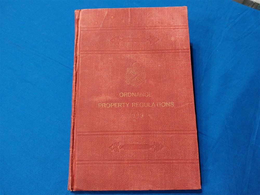 Ord Property regs 1909 - Doughboy Military Collectables Springfield ...