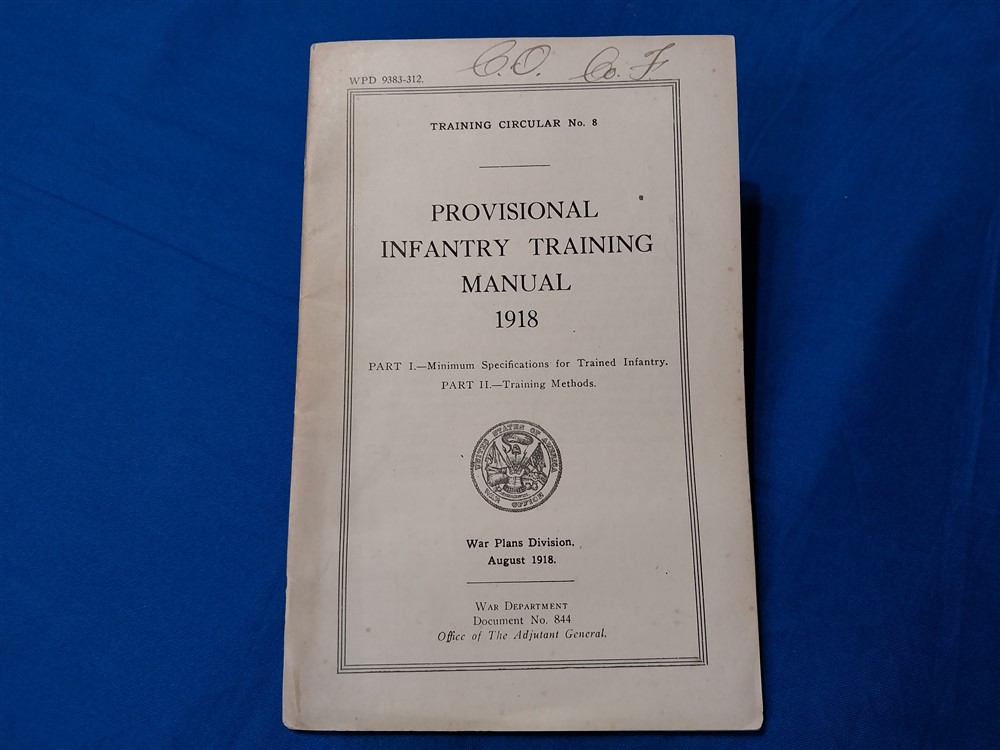 Prov Inf Manual 1918 - Doughboy Military Collectables Springfield Missouri